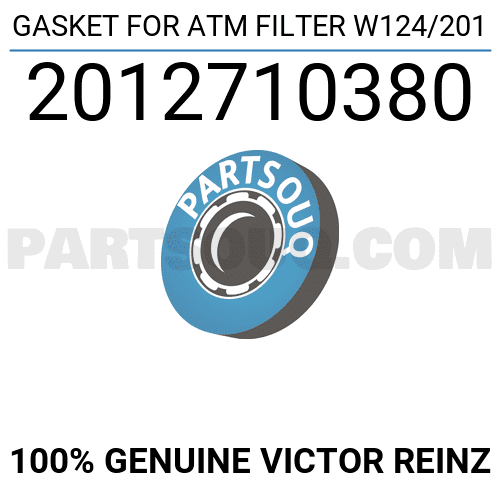 GASKET FOR ATM FILTER W124/201 2012710380 | Victor Reinz Parts | PartSouq