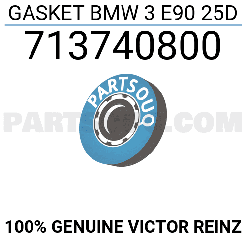 GASKET BMW 3 E90 25D 713740800 | Victor Reinz Parts | PartSouq