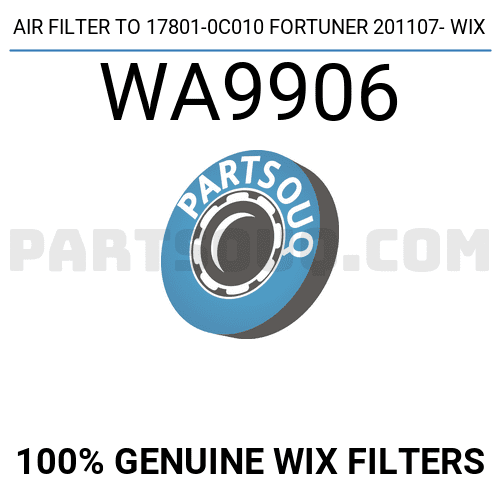AIR FILTER TO 17801-0C010 FORTUNER 201107- WIX WA9906 | WIX FILTERS ...
