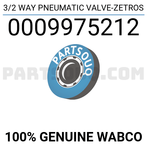 3/2 WAY PNEUMATIC VALVE-ZETROS 0009975212 | Wabco Parts | PartSouq