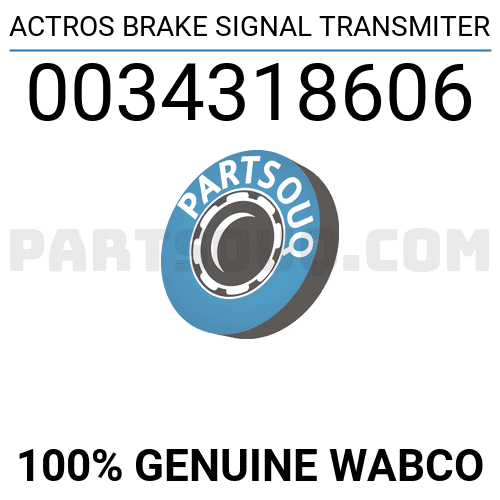 ACTROS BRAKE SIGNAL TRANSMITER 0034318606 | Wabco Parts | PartSouq