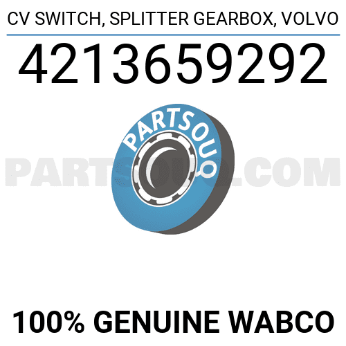 CV SWITCH, SPLITTER GEARBOX, VOLVO 4213659292 | Wabco Parts | PartSouq