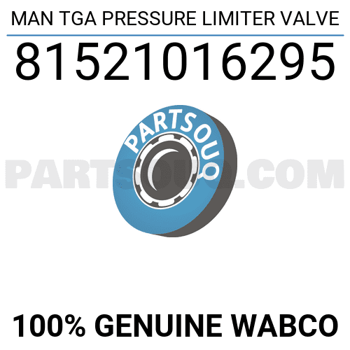 MAN TGA PRESSURE LIMITER VALVE 81521016295 | Wabco Parts | PartSouq