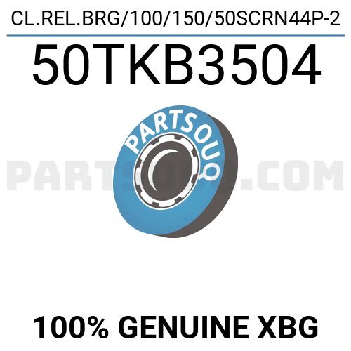CL.REL.BRG/100/150/50SCRN44P-2 50TKB3504 | XBG Parts | PartSouq
