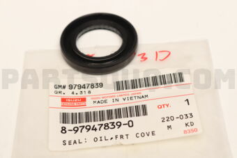 SEAL; OIL,FRT C 8979478390 | Isuzu Parts | PartSouq