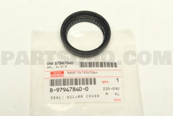 Seal; Oil,Rr Cover 8979478400 | Isuzu Parts | PartSouq