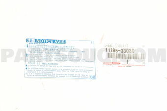 LABEL, COOLANT SYSTEM NOTICE 1128533030 | Toyota Parts | PartSouq
