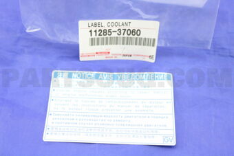 LABEL, COOLANT SYSTEM NOTICE 1128537060 | Toyota Parts | PartSouq