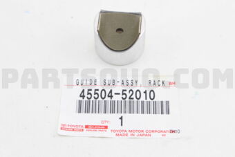 GUIDE SUB-ASSY, RACK 4550452010 | Toyota Parts | PartSouq