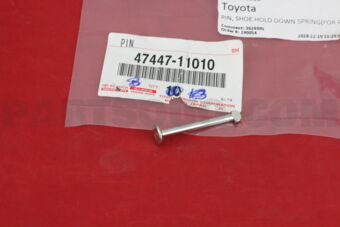 PIN, SHOE HOLD DOWN SPRING(FOR FRONT BRAKE) 4744711010 | Toyota Parts ...