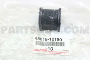 BUSH, STABILIZER, REAR 4881812150 | Toyota Parts | PartSouq