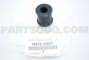 BUSH, STABILIZER, REAR 4881848021 | Toyota Parts | PartSouq
